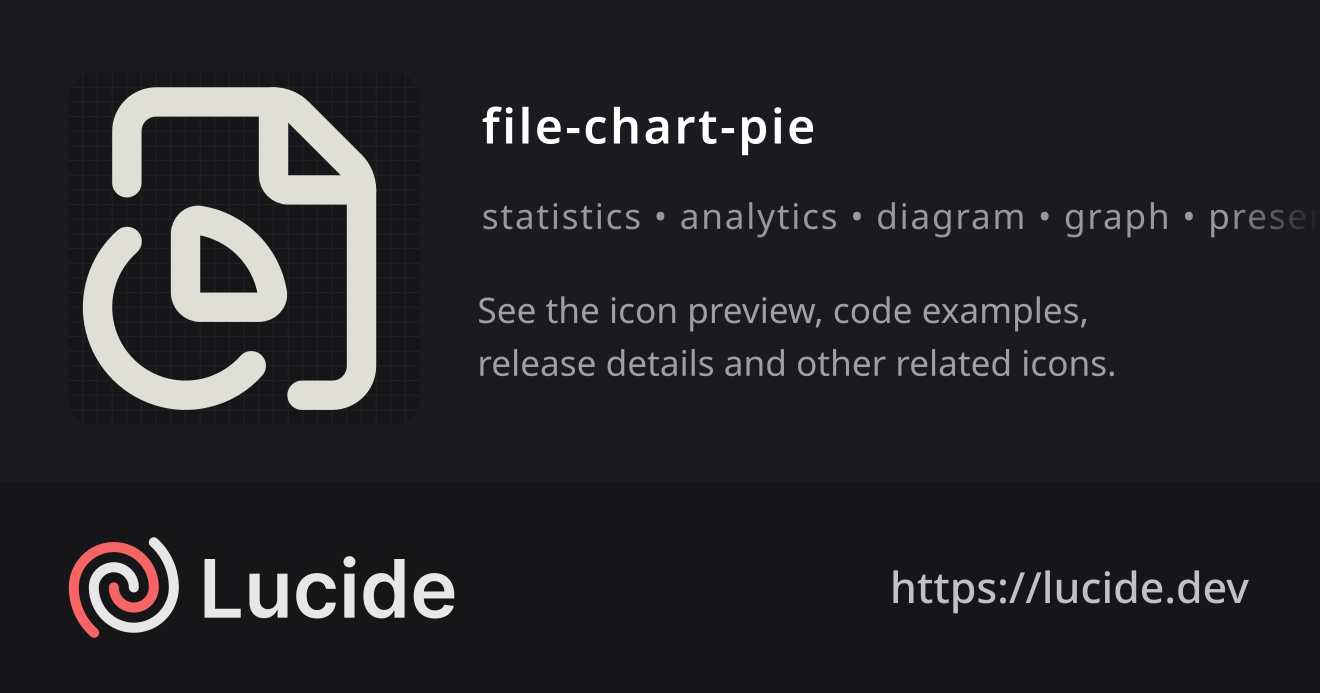 file-chart-pie icon details – Lucide