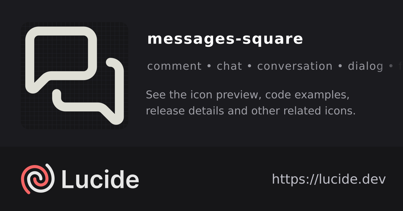 messages-square icon details – Lucide