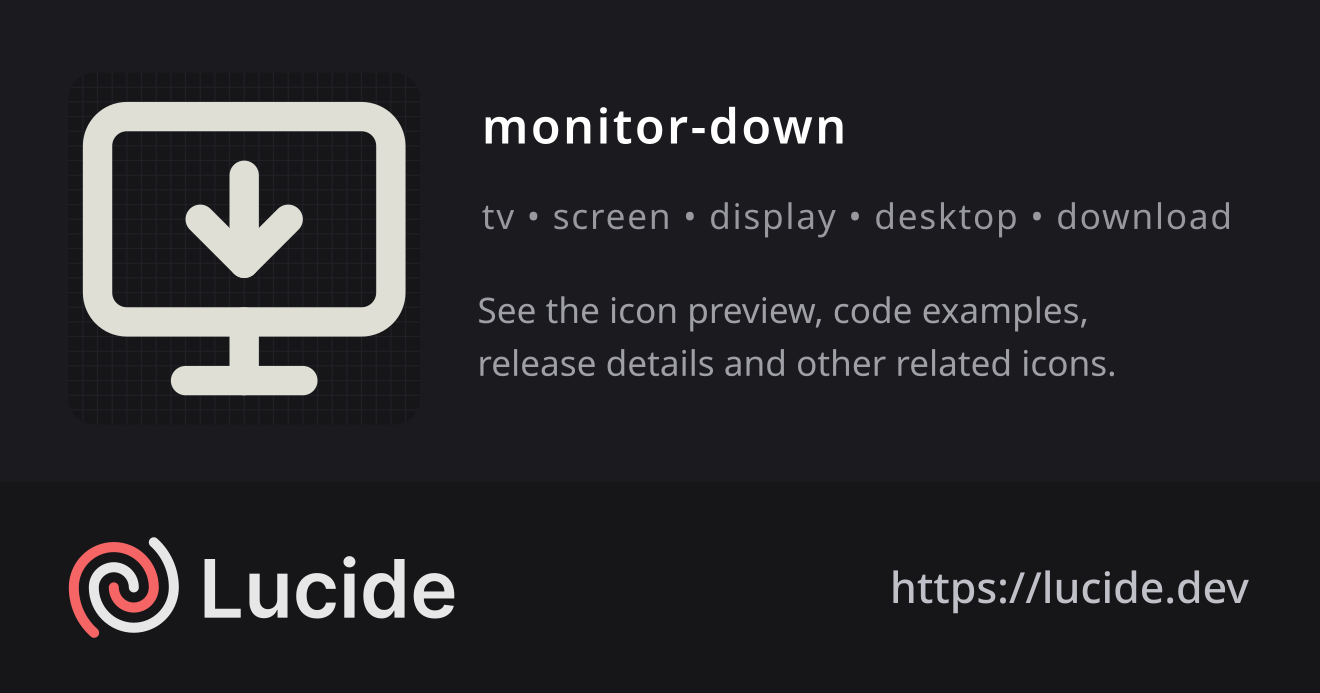 monitor-down icon details – Lucide