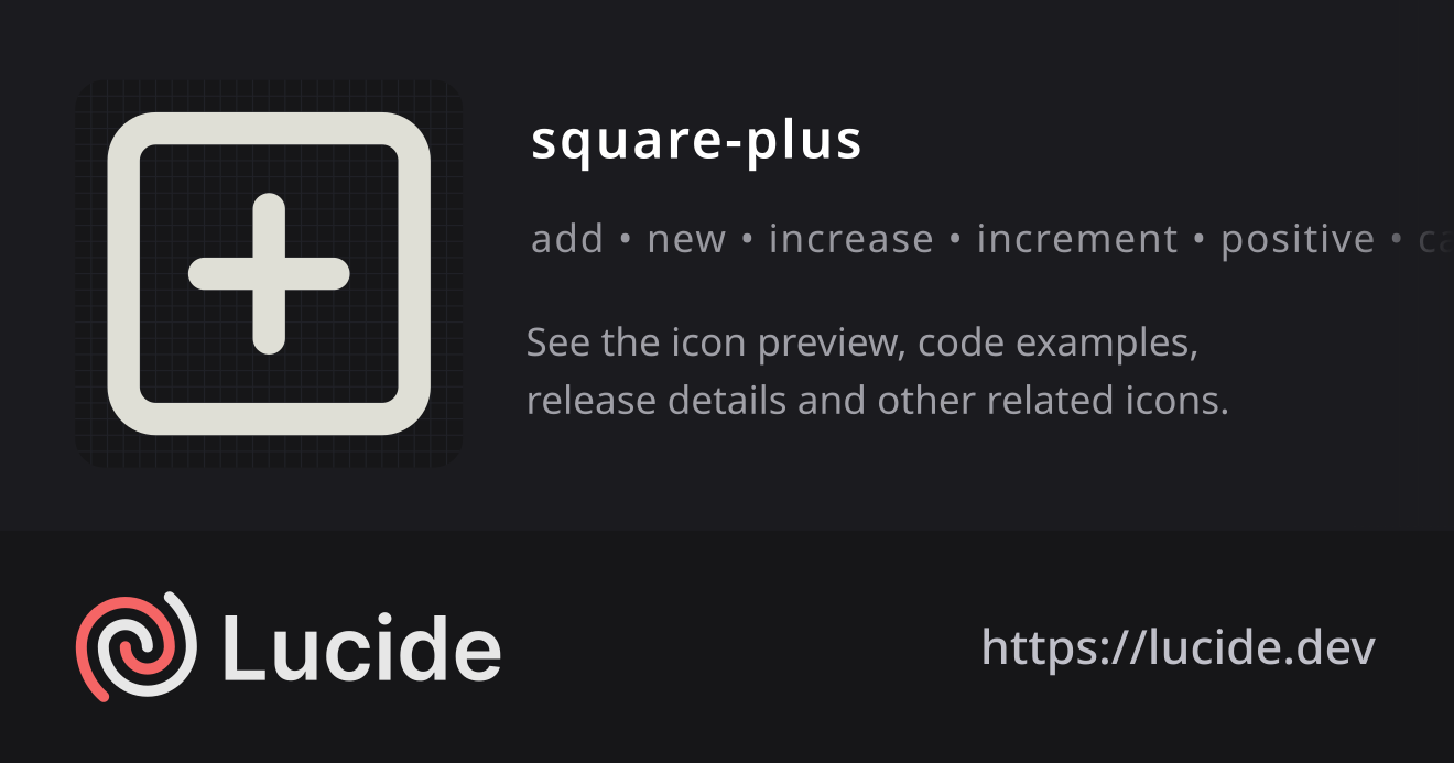 square-plus icon details – Lucide